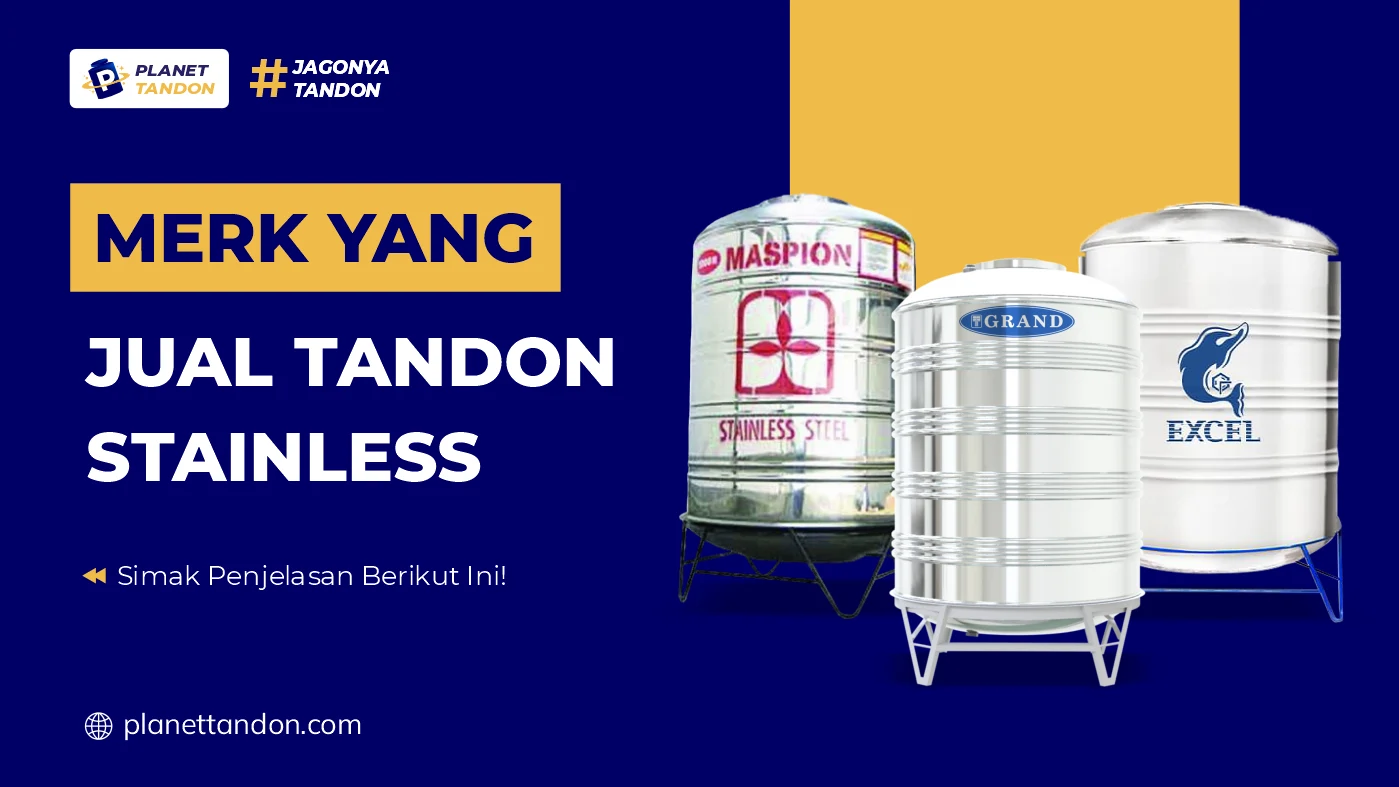 Merk yang Jual Tandon Stainless - Planet Tandon